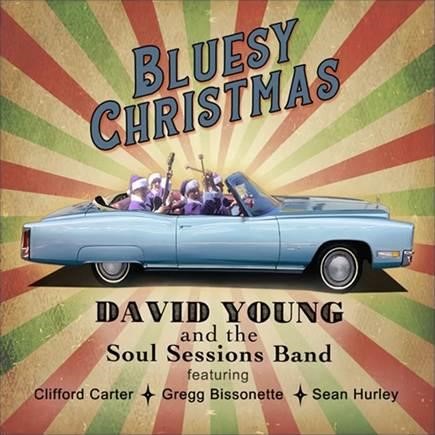 “Bluesy Christmas” by David Young and the Soul Sessions Band feat ...