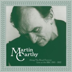 Martin Carthy ALONG THE ROAD FOREVER: LIVE AT THE BBC Landmark 20CD Box ...